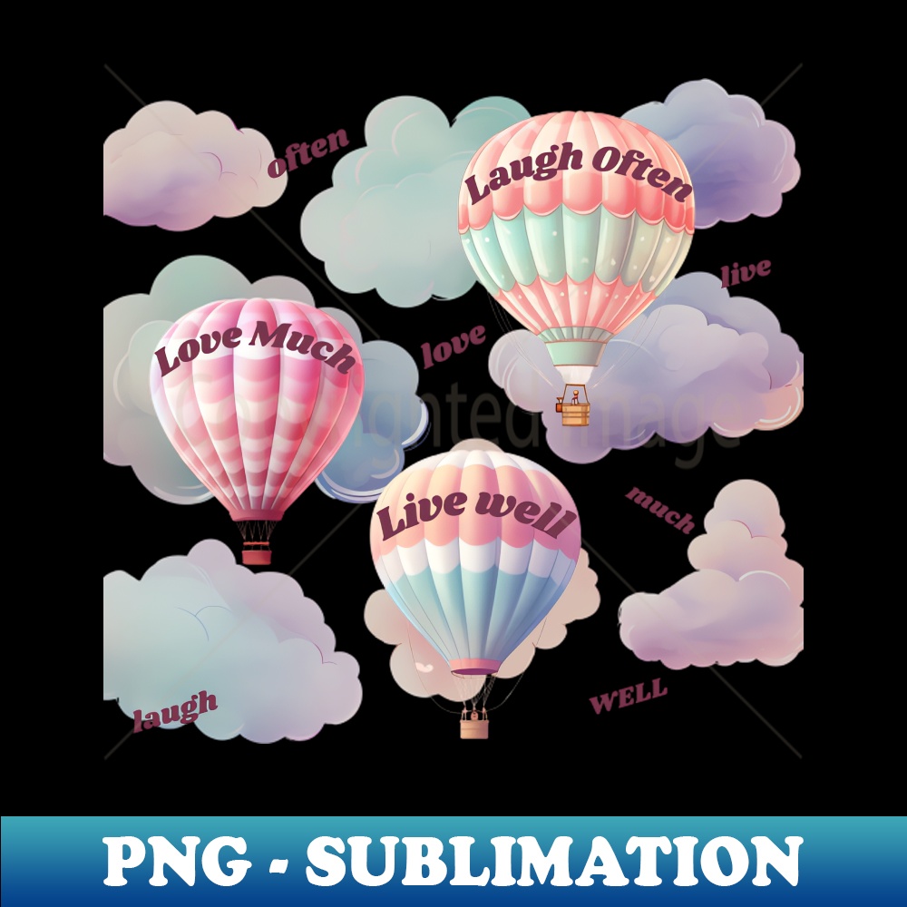 Positive hot air baloon - Exclusive PNG Sublimation Download | Inspire ...