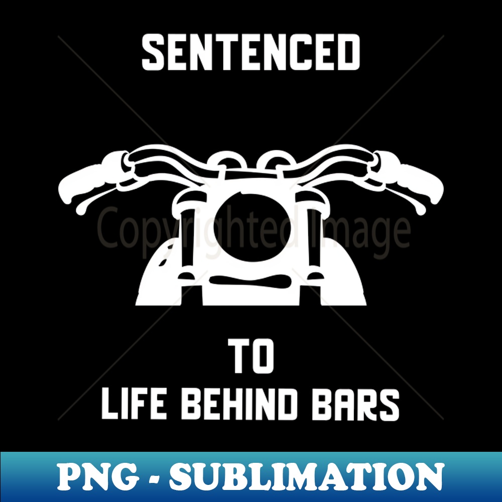 Sentenced to life behind bars-funny chopper bobber - Special | Inspire ...