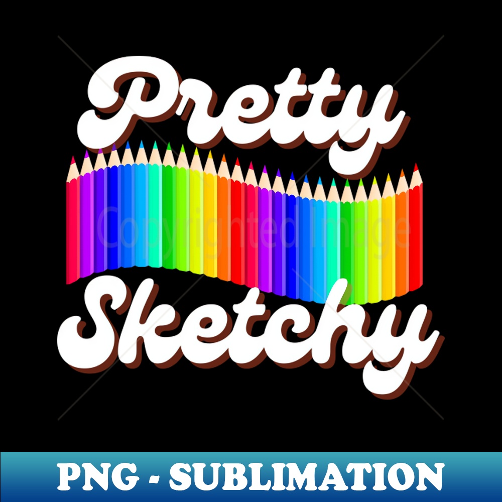 Pretty Sketchy - PNG Transparent Sublimation Design - Transf | Inspire Uplift