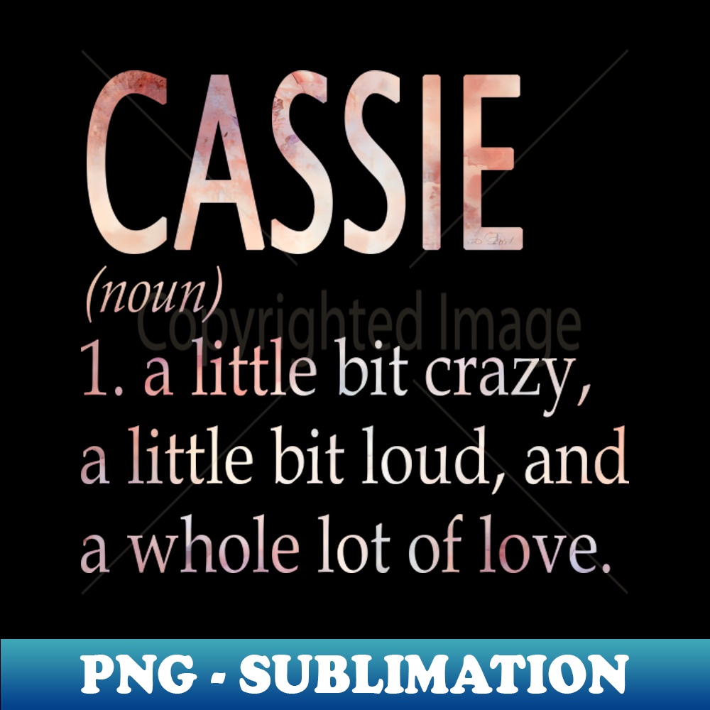 Cassie Girl Name Definition - PNG Transparent Sublimation De | Inspire ...