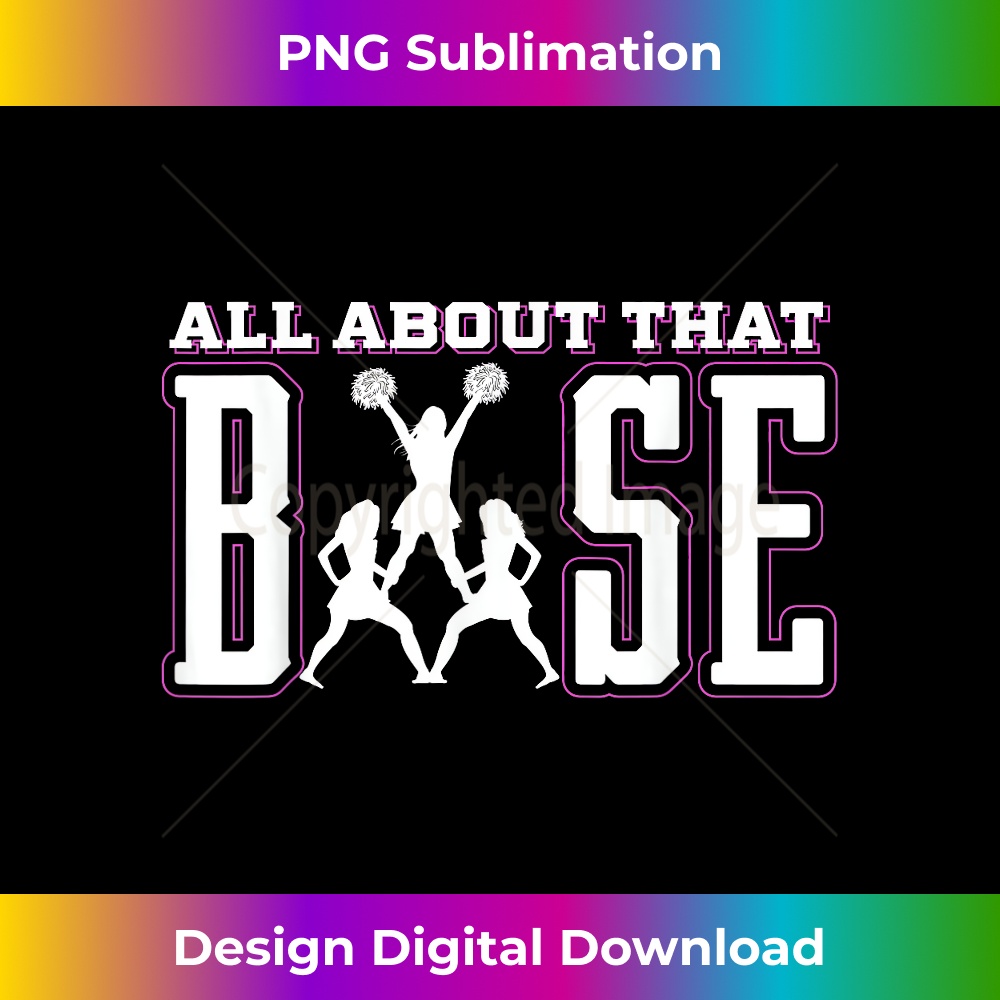 All About That Base Cheerleading , Cheer Tee, Cheerlead - Lu | Inspire ...