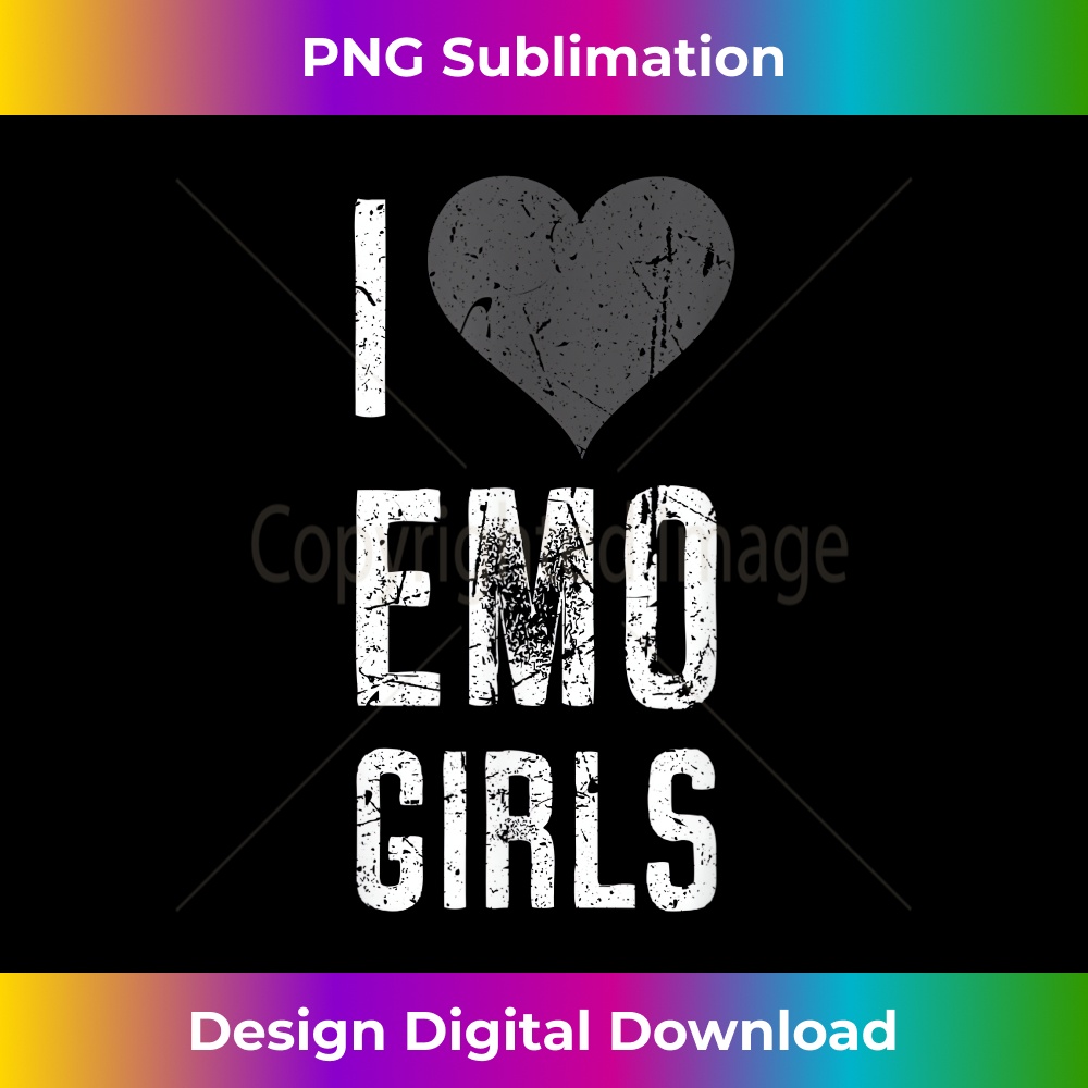 I Love Emo Girls - Minimalist Sublimation Digital File - Enh | Inspire ...