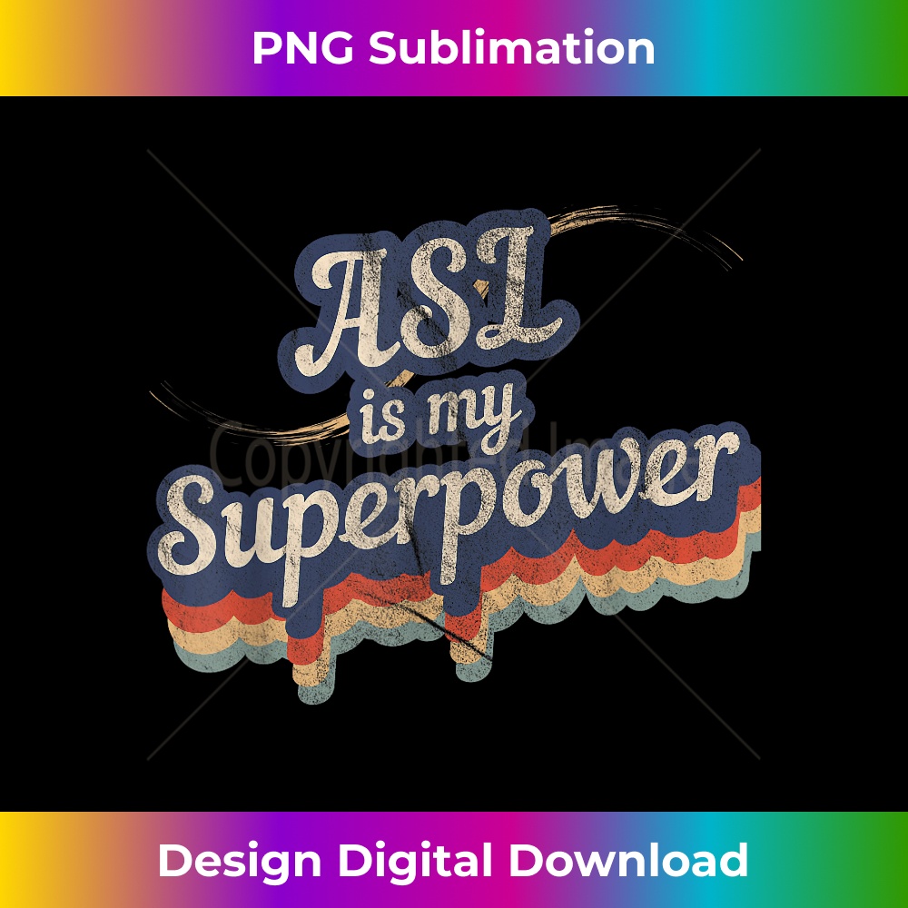 ASL Is My Superpower T- ASL Teacher - Urban Sublimation PNG | Inspire ...