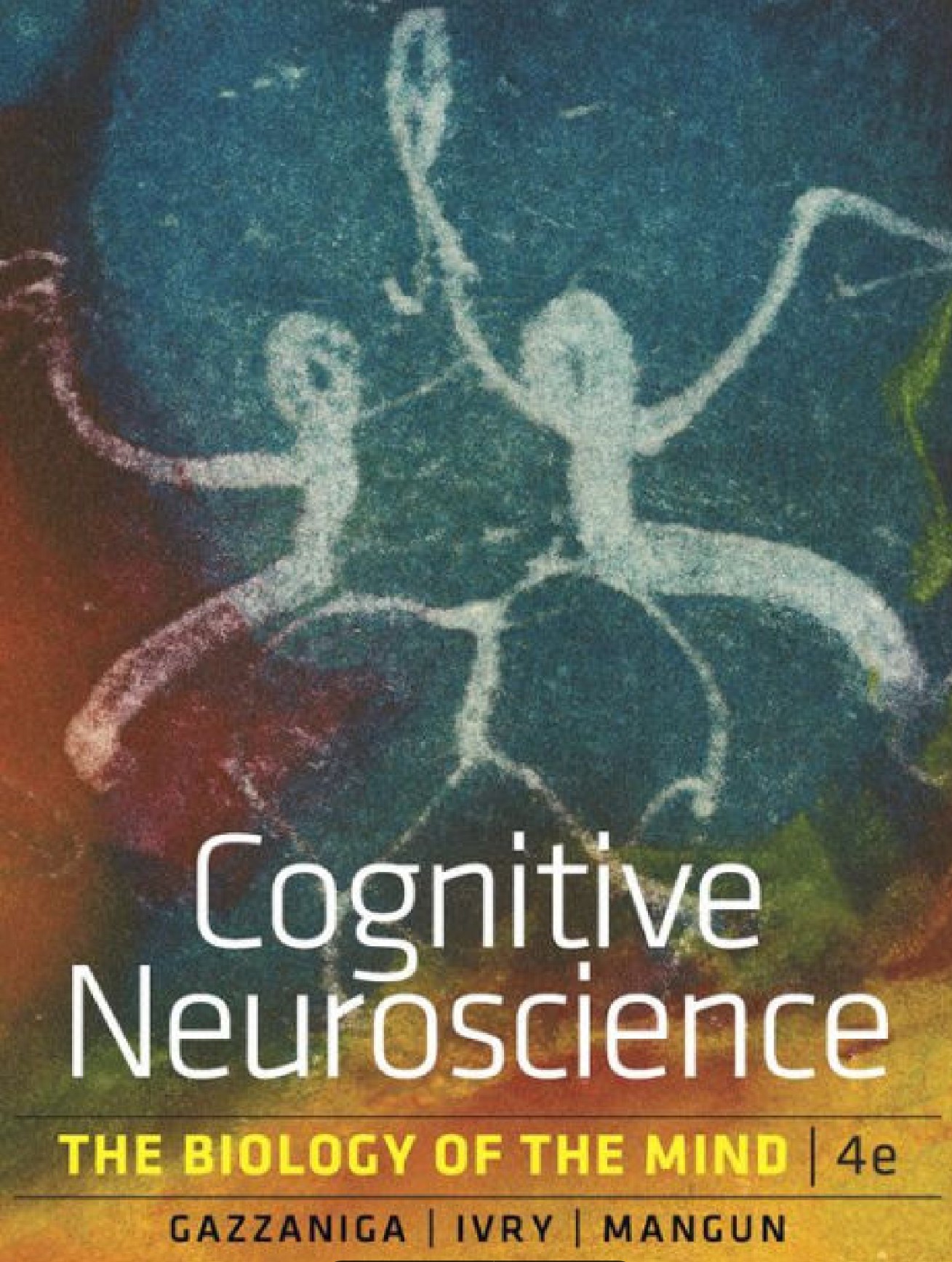 Cognitive Neuroscience The Biology of the Mind 4th Edition - Inspire Uplift