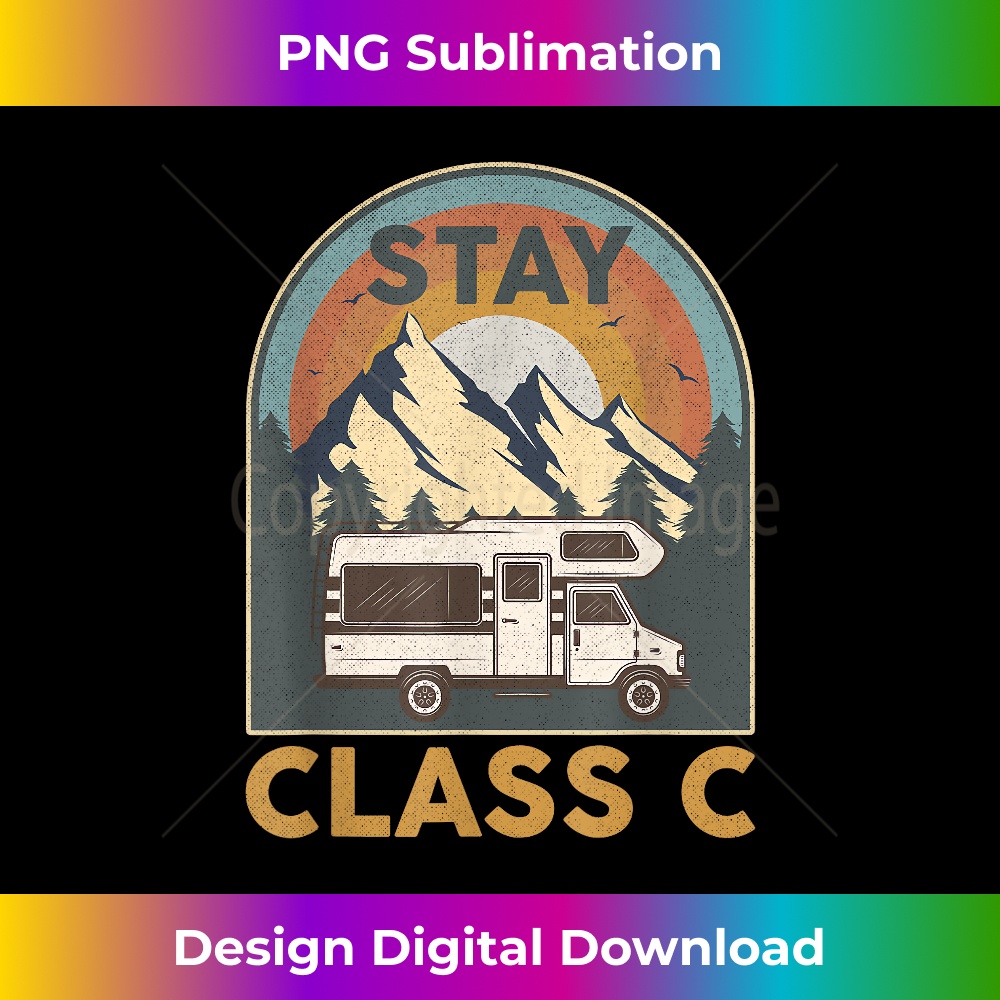 Stay Class C Camping RV Gift Funny Glamping Happy Camper - U | Inspire ...