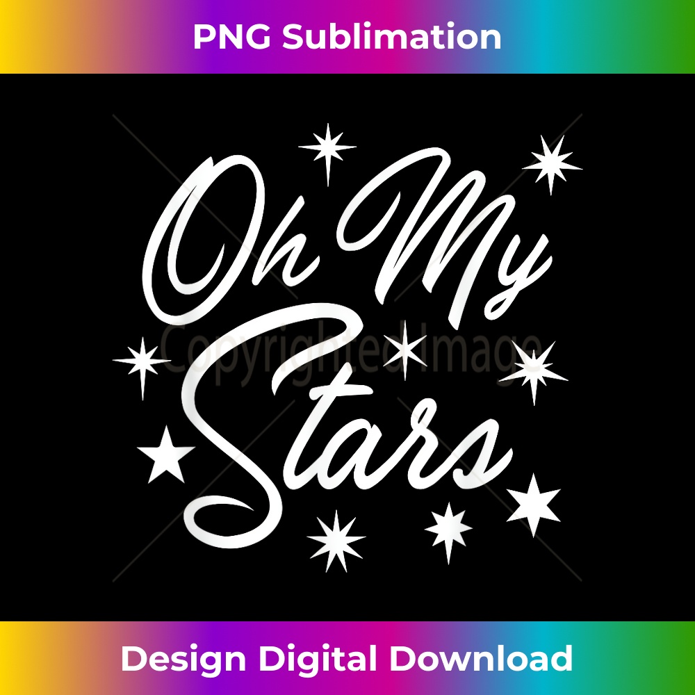 Oh My Stars Southern Saying's - Minimalist Sublimation Digit | Inspire ...