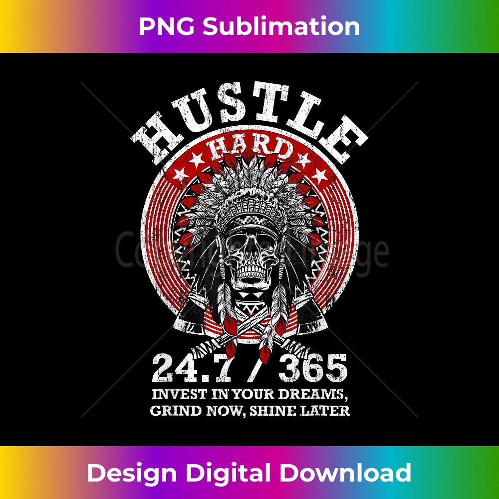 Hustle Hard 247 Native American Hip Hop Hustlers Gift - Inno | Inspire ...