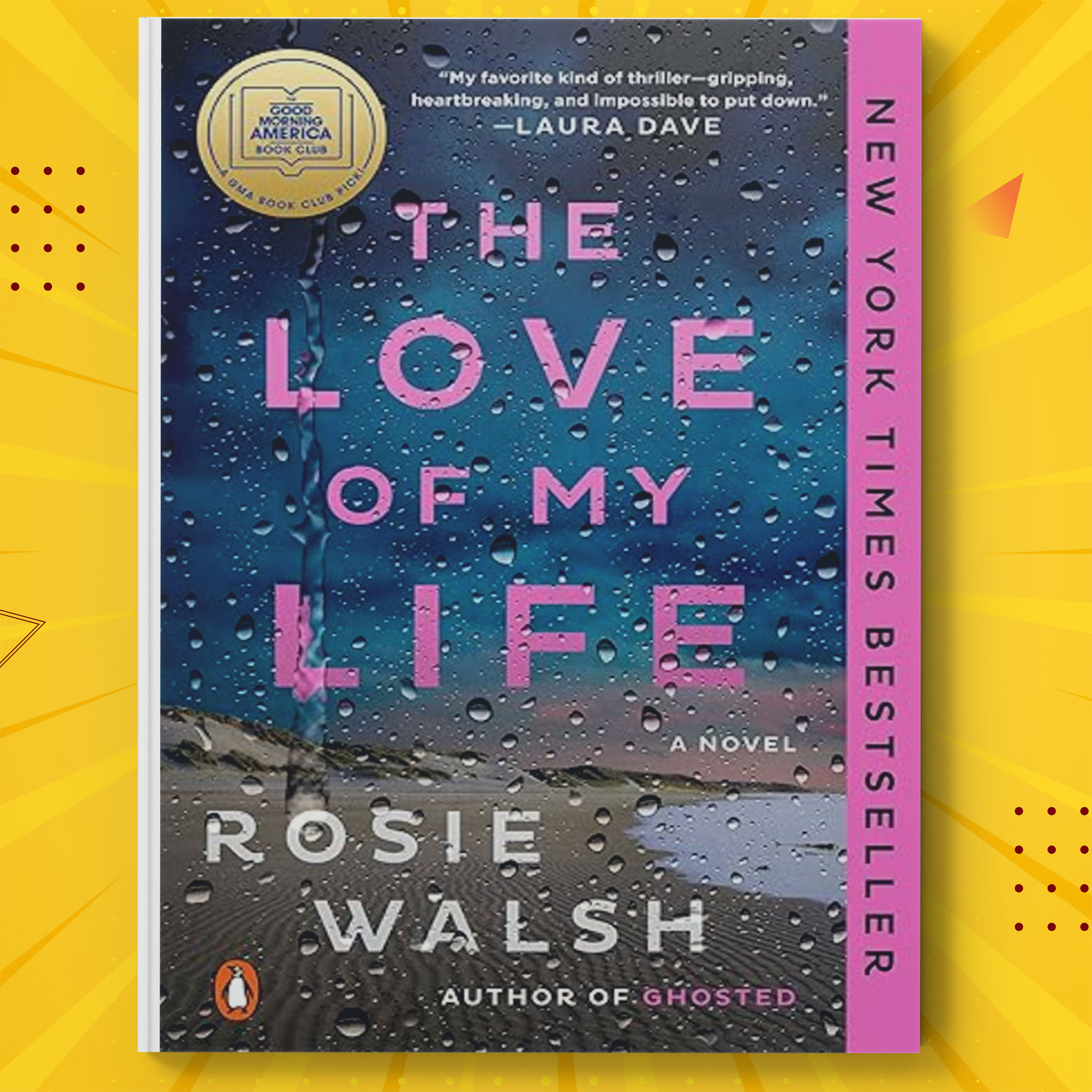 The Love of My Life: A GMA Book Club Pick by Rosie Walsh | Inspire Uplift