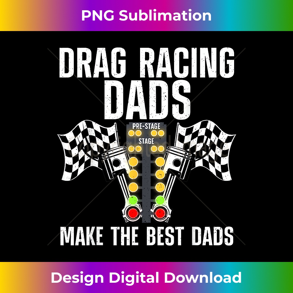 Cool Drag Racing Art For Men Dad Drag Racer Race Car Racing | Inspire ...