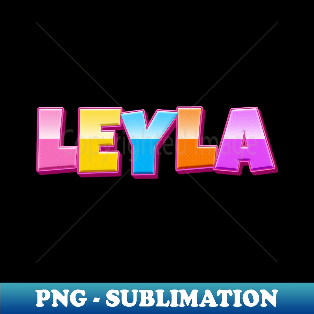 Rainbow Craft Leyla Name - Unique Sublimation PNG Download - - Inspire ...
