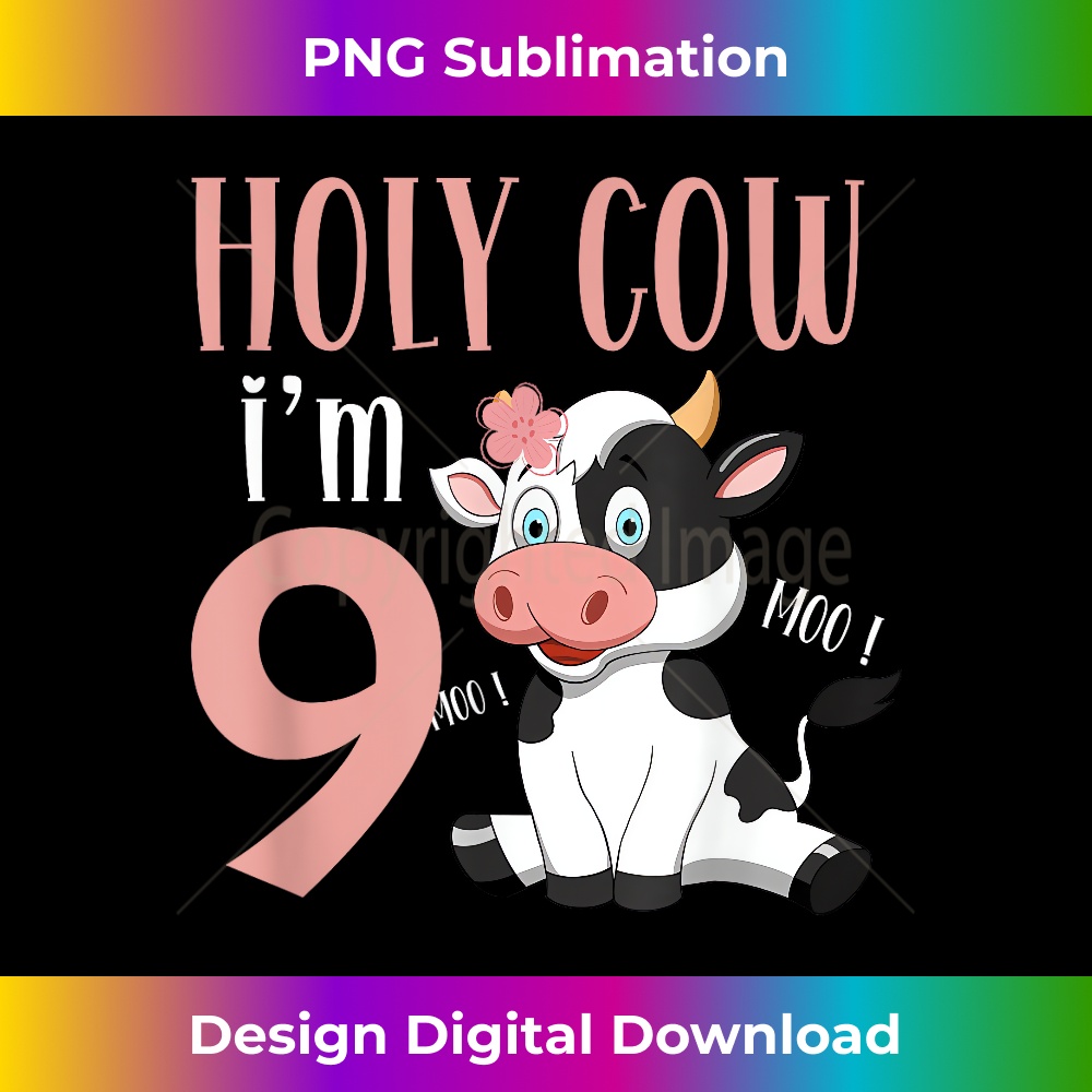 Holy Cow I'm 9 Cow Girl Birthday 9 Years Old - Bohemian Subl | Inspire ...