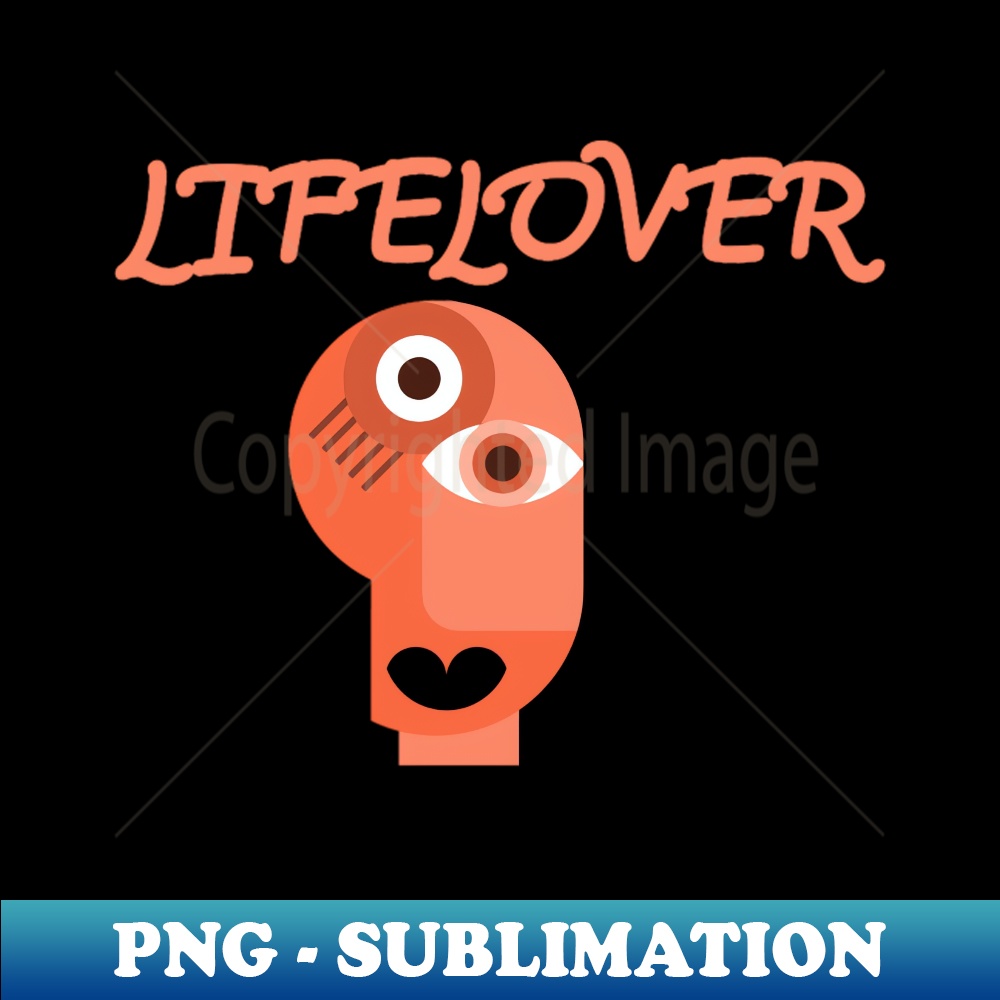 Lifelover - Special Edition Sublimation PNG File - Unlock Vi | Inspire ...