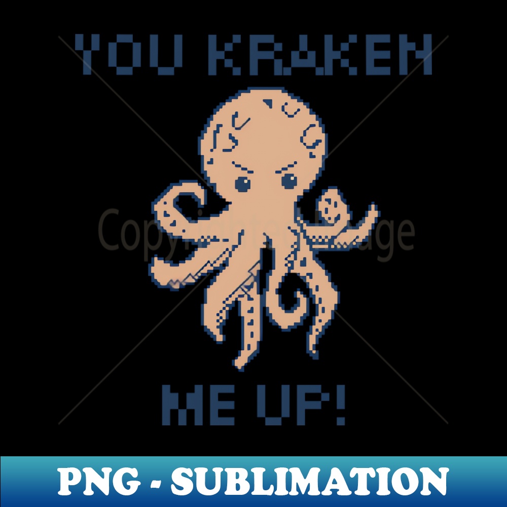 You Kraken Me Up 8-Bit Pixel Art Giant Squid - High-Resoluti - Inspire ...