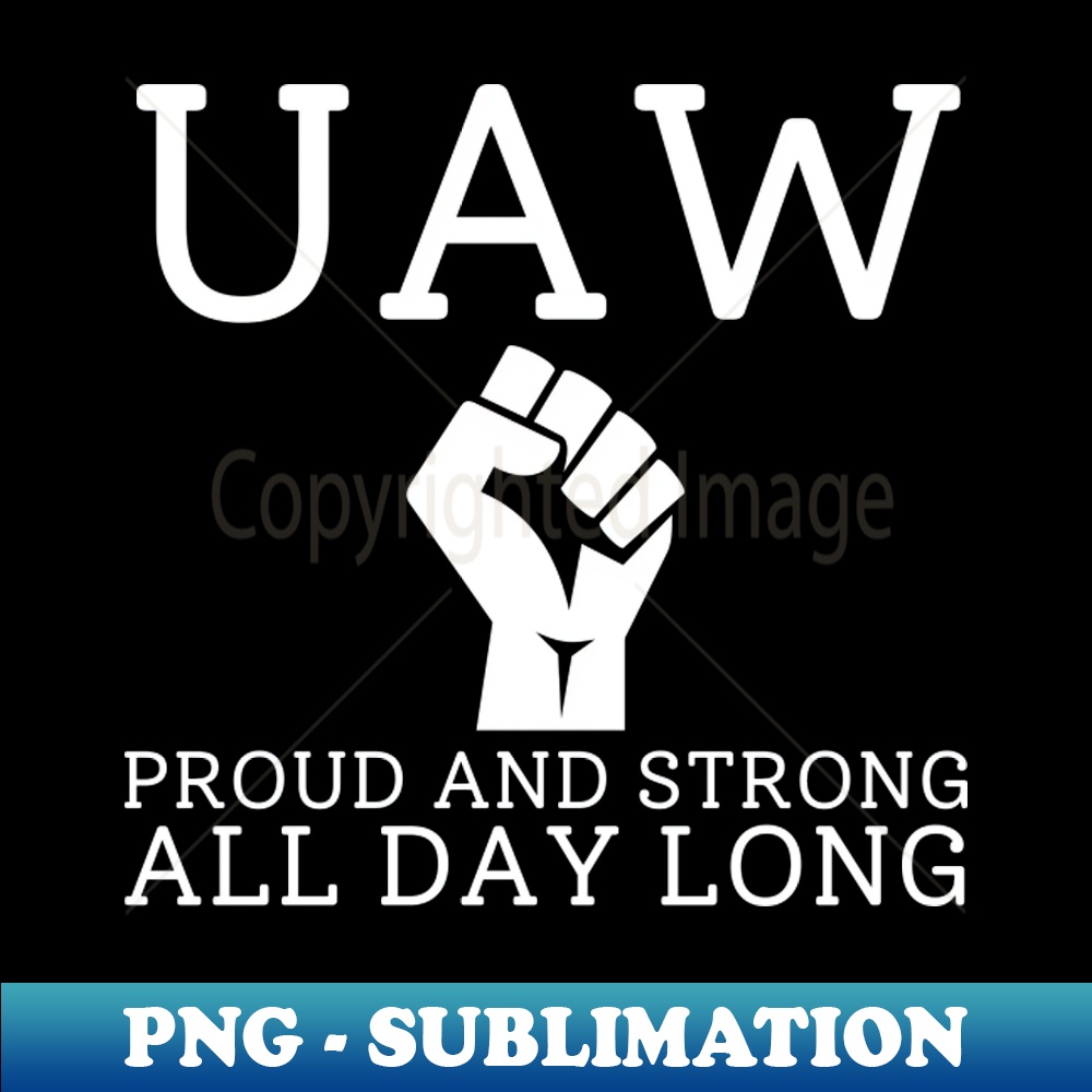 UAW Proud and Strong United Auto Workers Picket Sign Red - D | Inspire ...