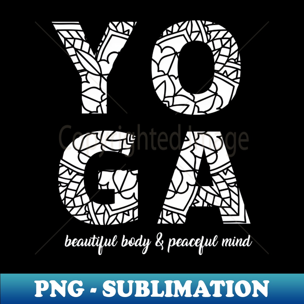 Yoga - beautiful body peaceful mind - PNG Transparent Sublim | Inspire ...