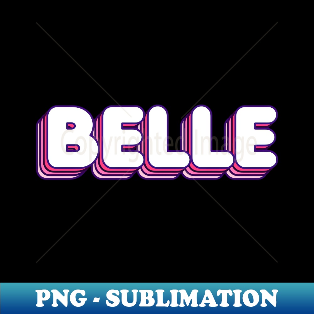 Pink Layers Belle Name Label - High-Quality PNG Sublimation - Inspire ...