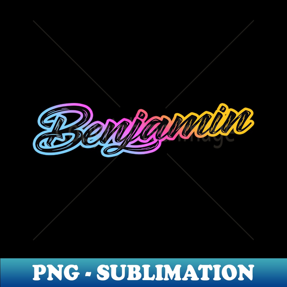 Name Benjamin - PNG Transparent Sublimation Design - Perfect | Inspire ...