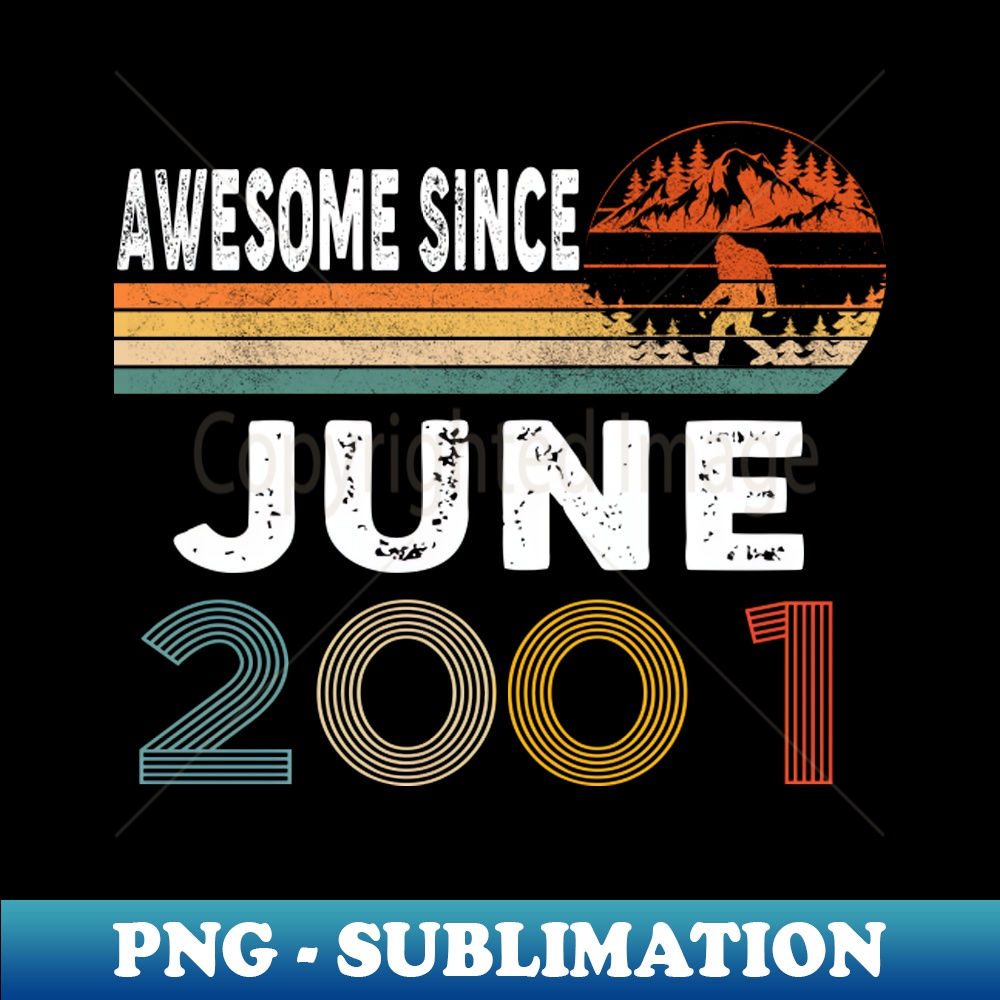 Awesome Since June 2001 - Instant Sublimation Digital Downlo | Inspire ...