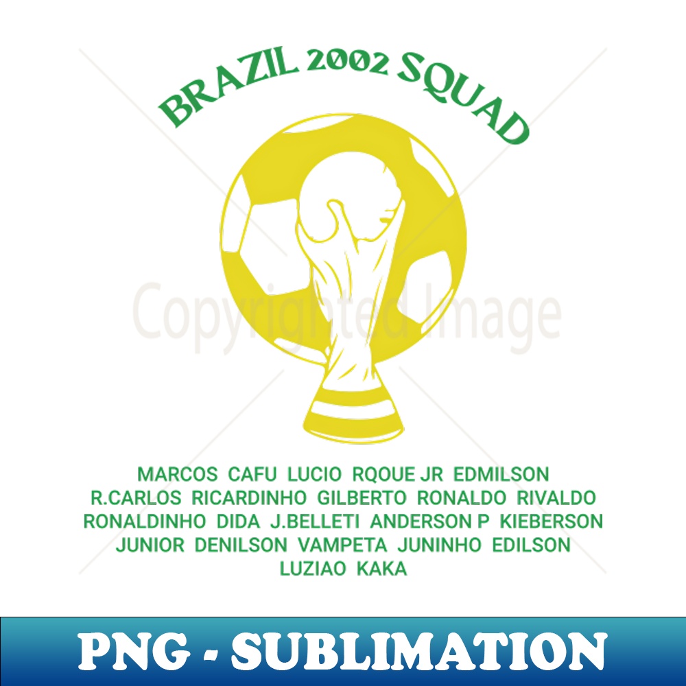 Brazil 2002 Squad - Aesthetic Sublimation Digital File - Unl | Inspire ...