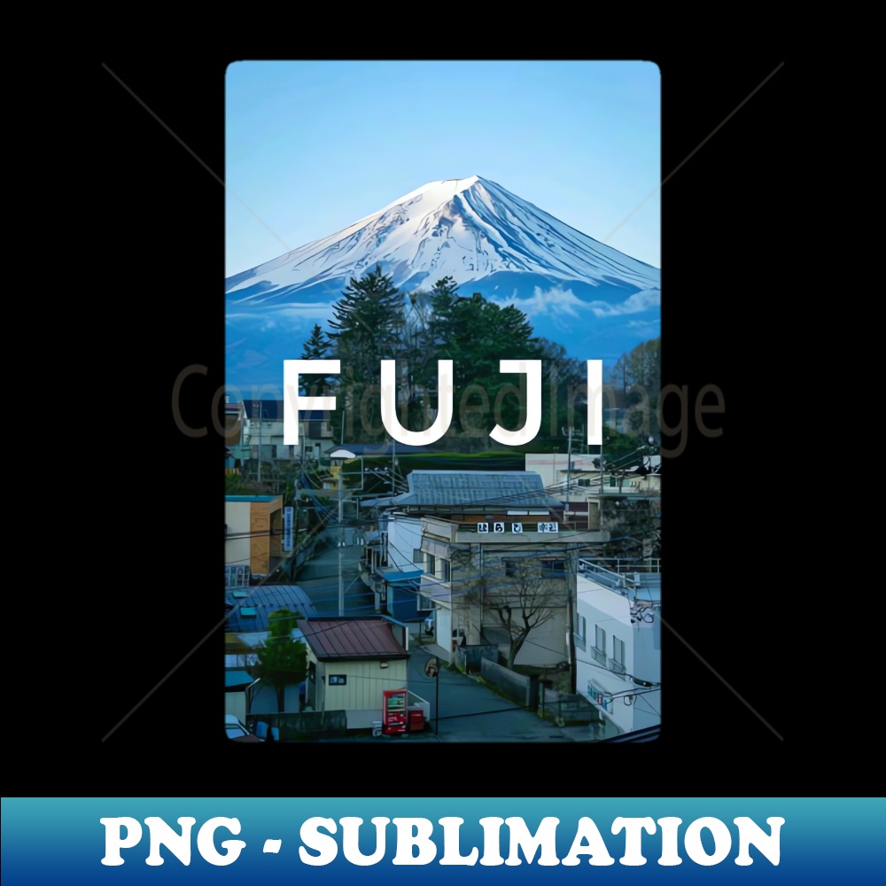 Fuji - Exclusive PNG Sublimation Download - Bold & Eye-catch | Inspire Uplift