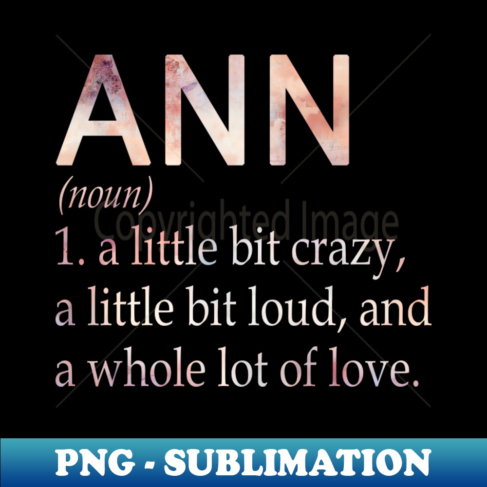 Ann Girl Name Definition - Exclusive Sublimation Digital Fil | Inspire ...