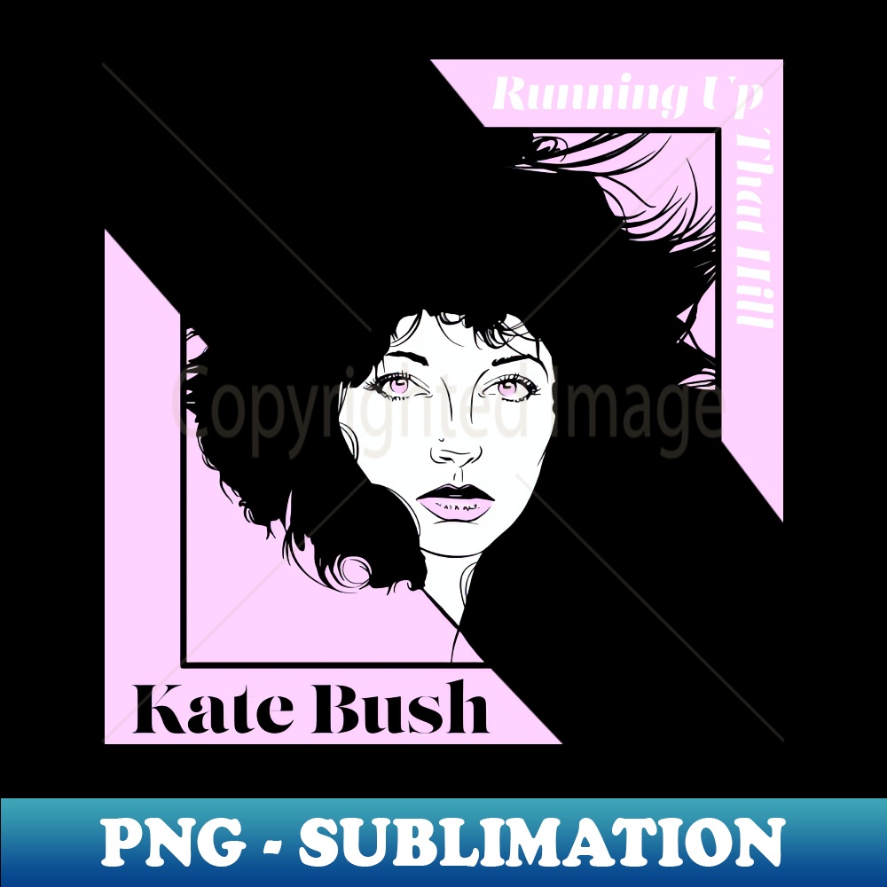 Kate Bush - Premium PNG Sublimation File - Bring Your Design | Inspire ...