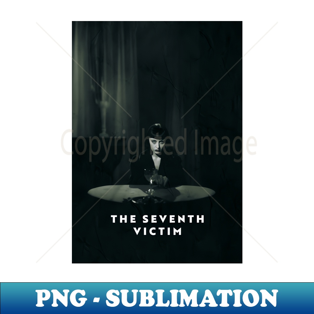 The Seventh Victim - Modern Sublimation PNG File - Fashionab | Inspire ...