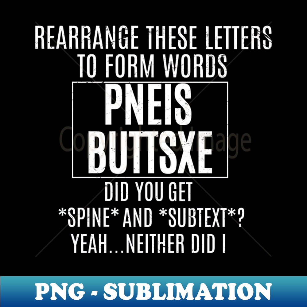 Adult Humor - Pneis Buttsxe - Stylish Sublimation Digital Do | Inspire ...