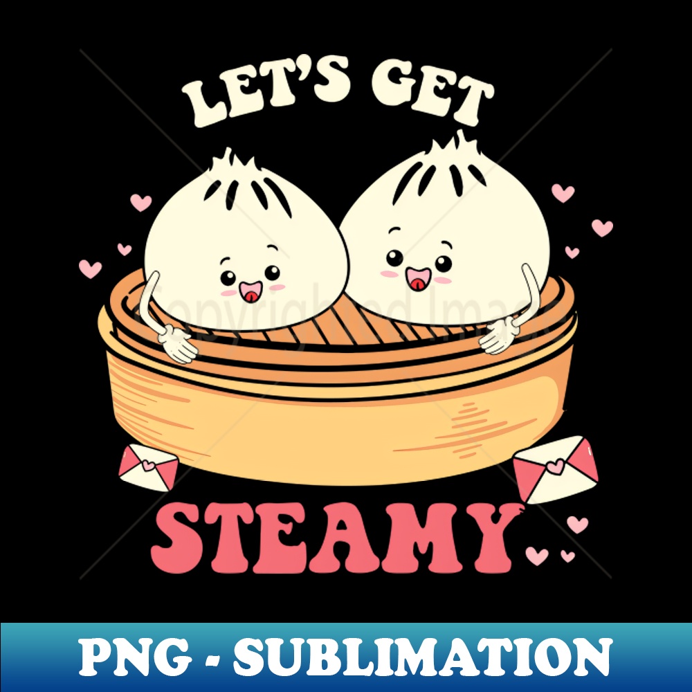 Lets get Steamy Cute Dumpling Valentine - Sublimation-Ready | Inspire ...