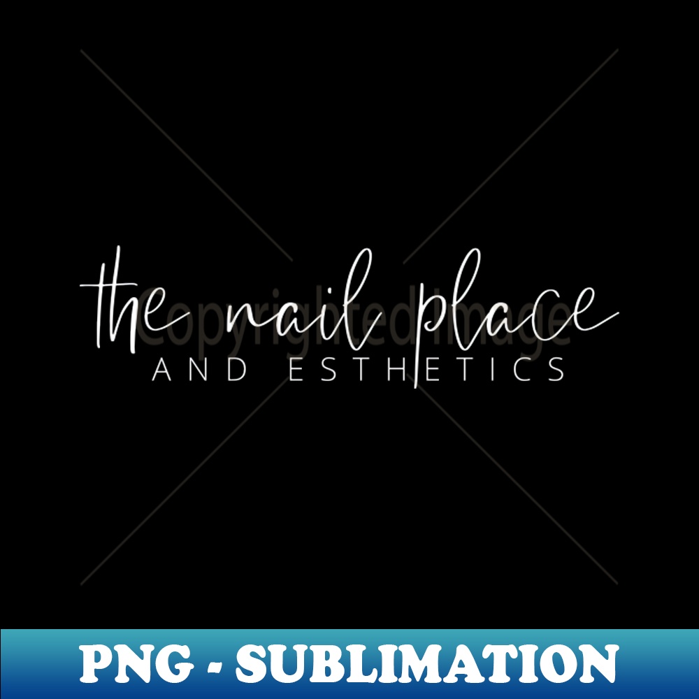The Nail Place - Artistic Sublimation Digital File - Create | Inspire ...