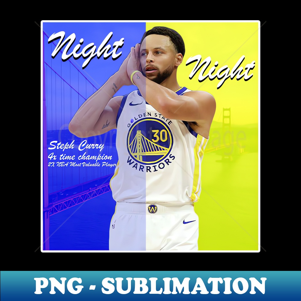 Night Night - Steph Curry T-Shirt - Unique Sublimation PNG D | Inspire ...