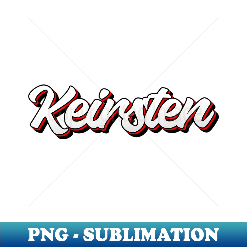 Keirsten name - cool 70s retro font - Artistic Sublimation D | Inspire ...