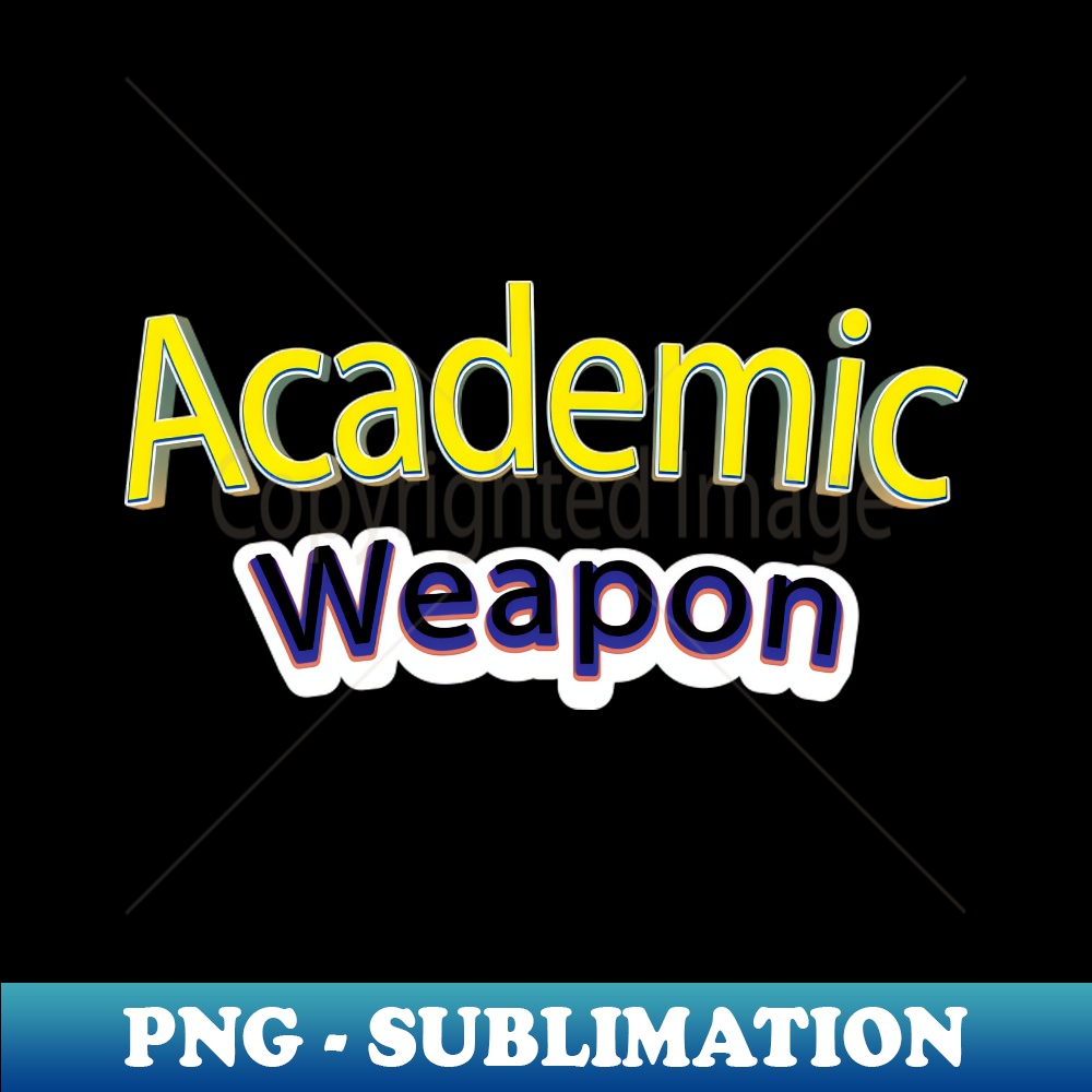 Back to school Academic weapon inspirational quote Academic - Inspire ...
