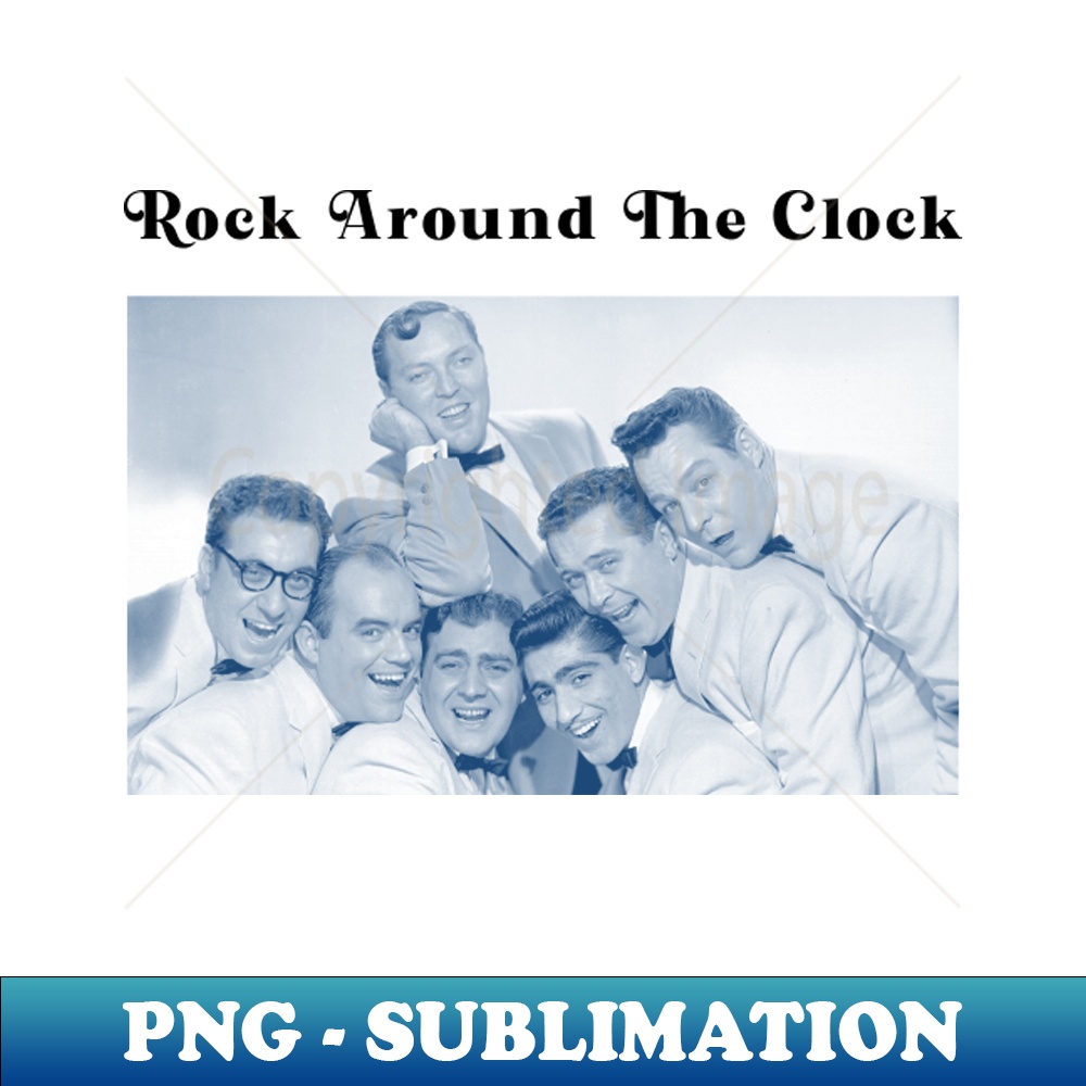 Rock Around The Clock - PNG Transparent Sublimation File - T | Inspire ...