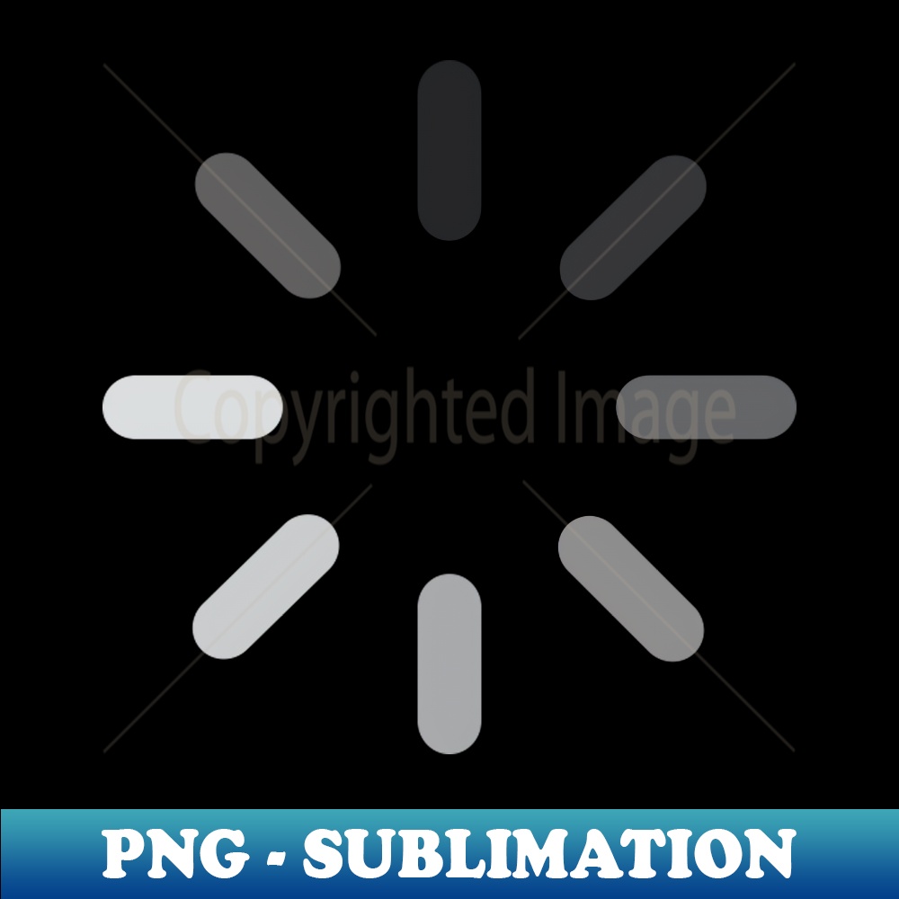 Buffering Loading Please Wait - Modern Sublimation PNG Fil - Inspire Uplift
