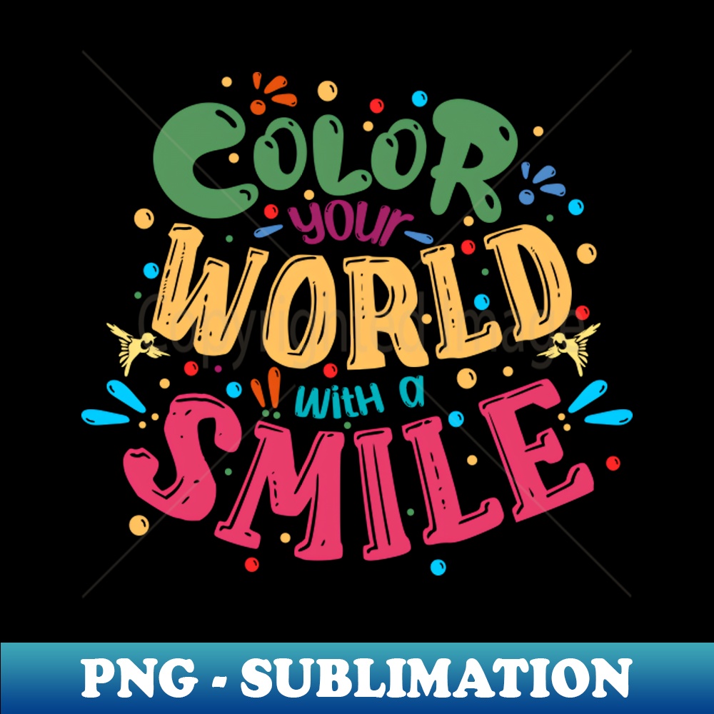 Color Your World With a Smie - High-Resolution PNG Sublimati | Inspire ...