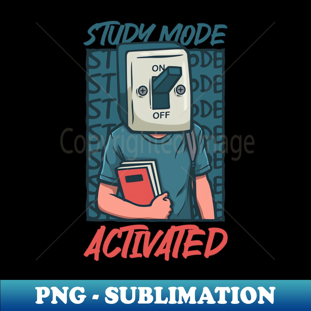 Study Mode Activated - Instant PNG Sublimation Download - En - Inspire ...