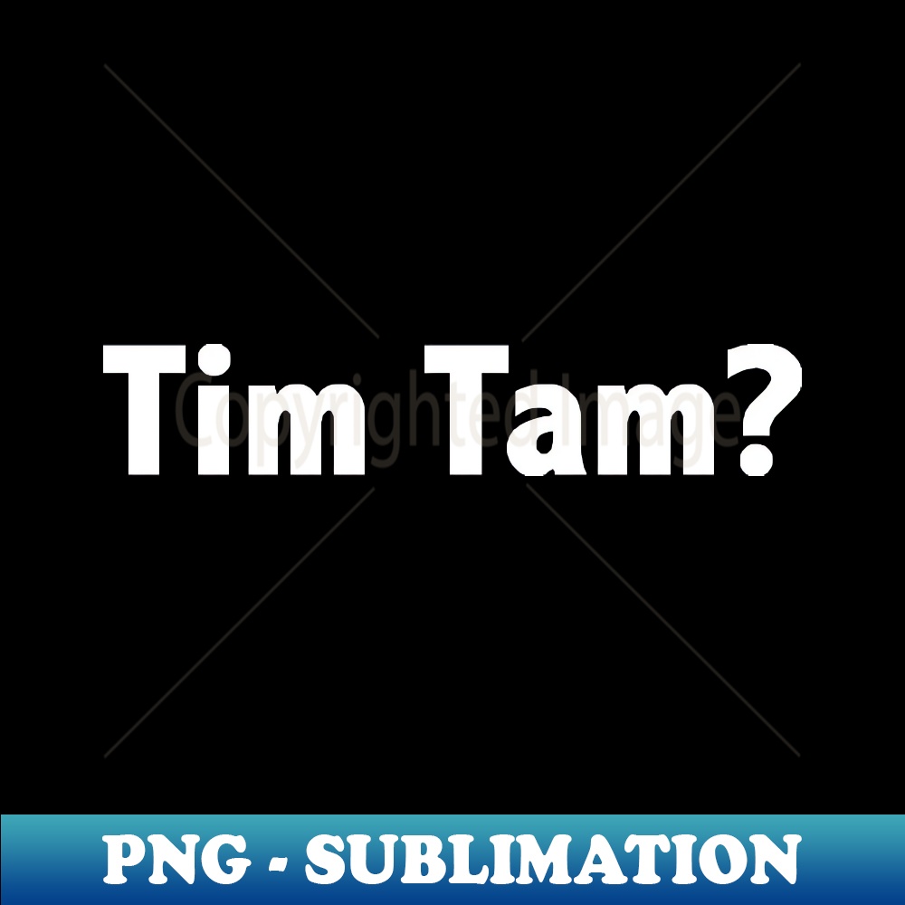 Tim Tam - Sublimation-Ready PNG File - Bring Your Designs to | Inspire ...