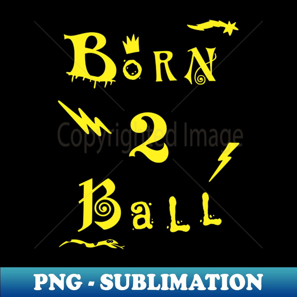 Born To Ball | Inspire Uplift