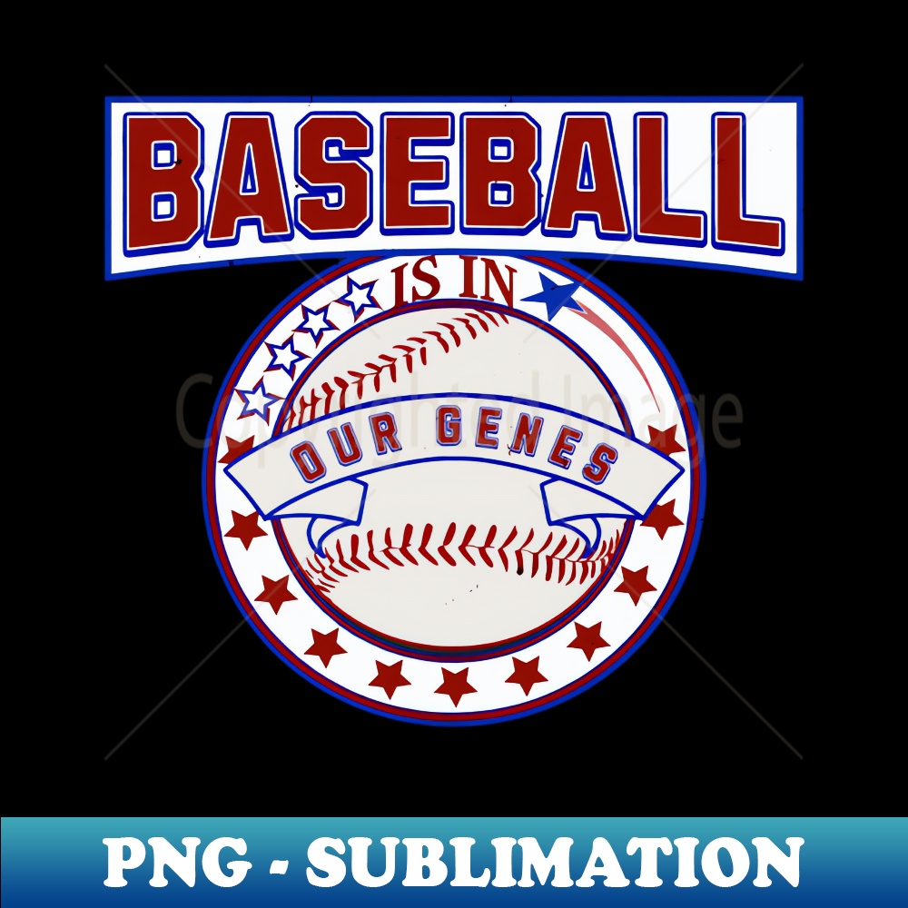 Baseball Is In Our Genes Funny Sports Quote - Signature Subl | Inspire ...