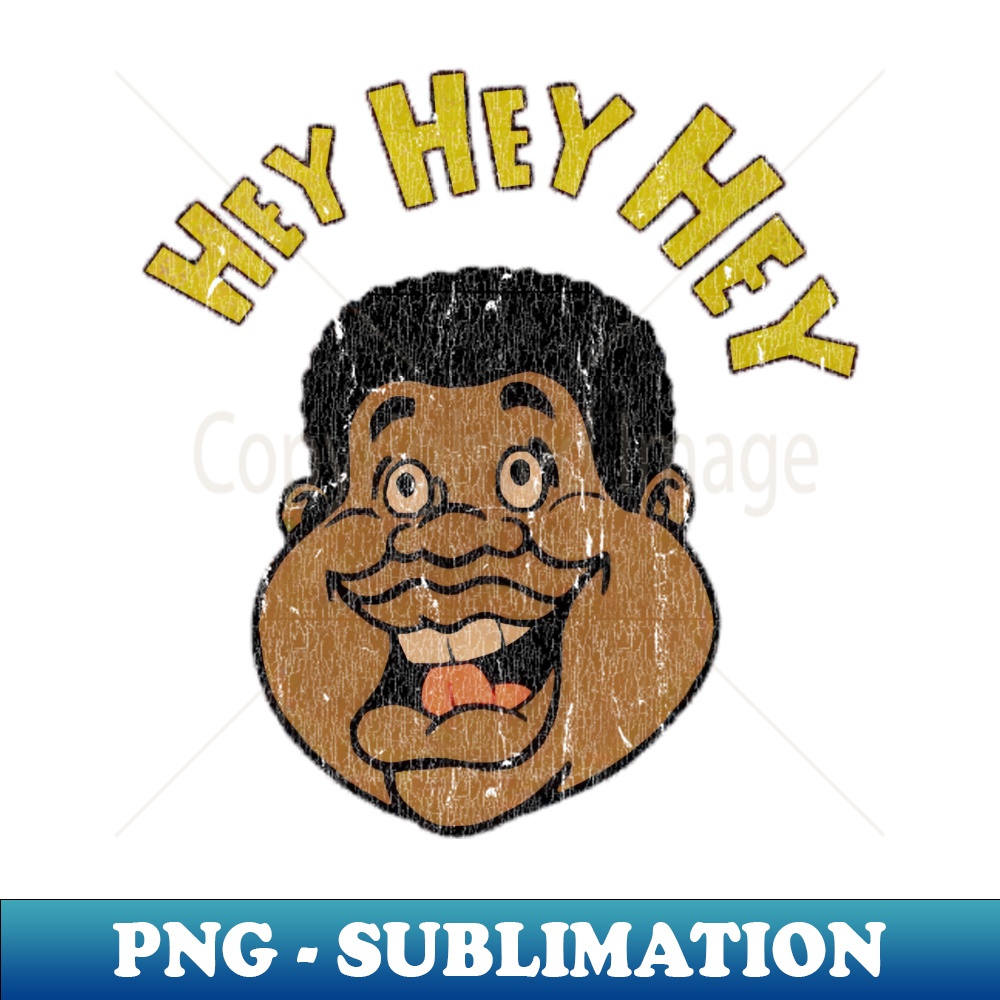 Fat Albert Hey Hey Hey - Stylish Sublimation Digital Downloa | Inspire ...
