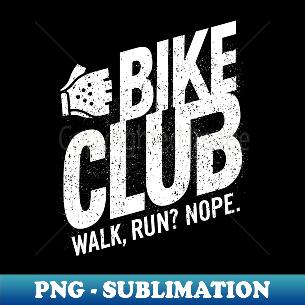 Bike Club - Professional Sublimation Digital Download - Unle | Inspire ...