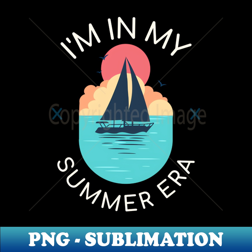 Im In My Summer Era - Gen Z Slang - Instant Sublimation Digi - Inspire ...