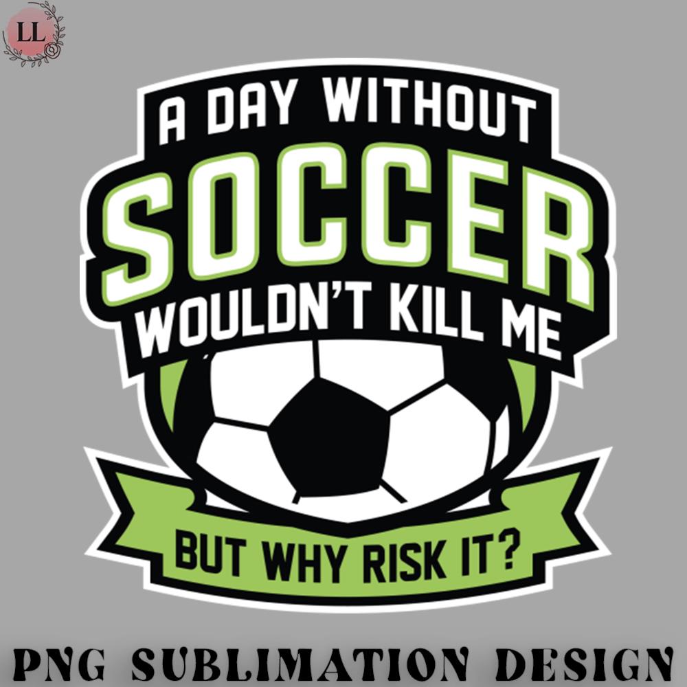 Football PNG A Day Without Soccer | Inspire Uplift