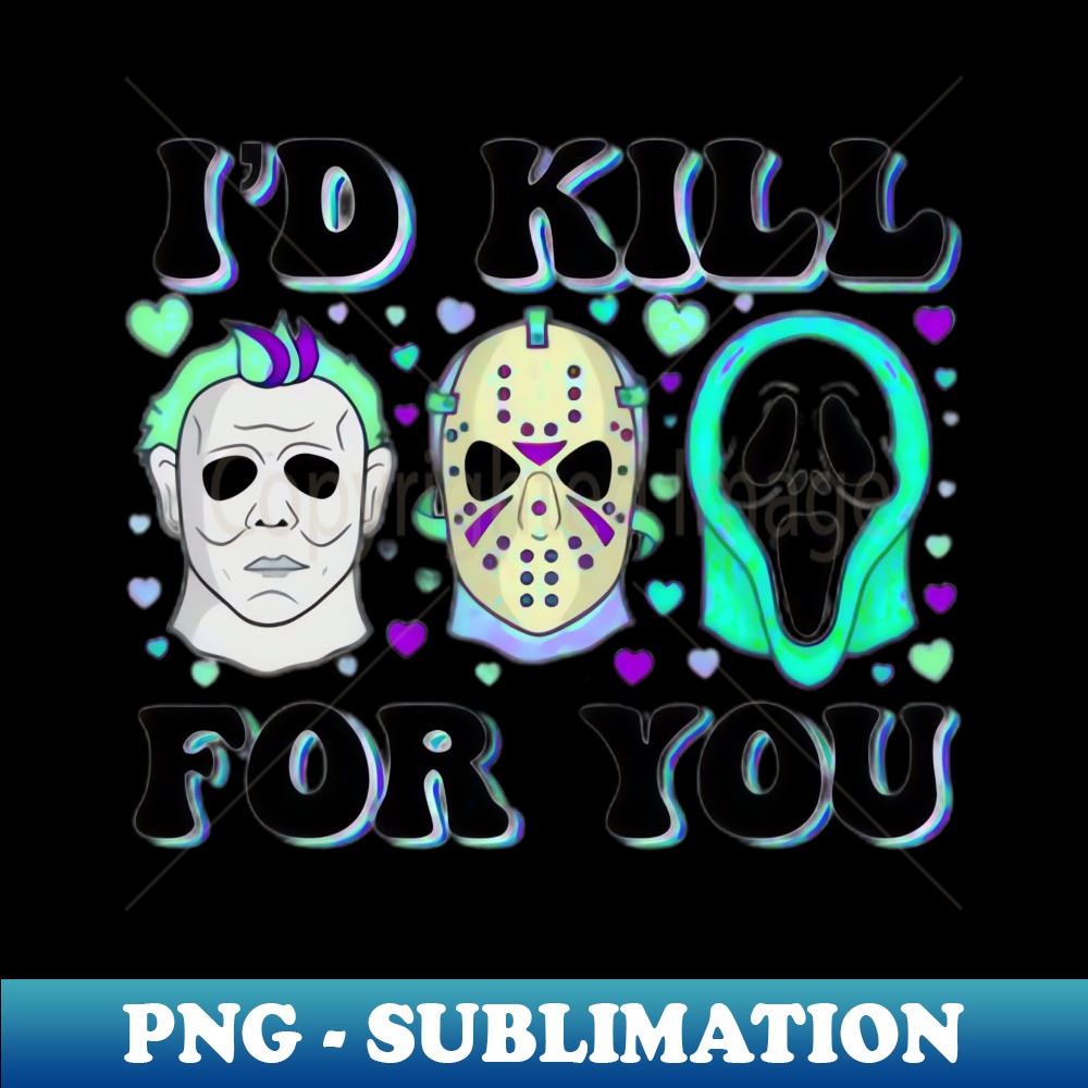 Id kill for you Funny Cute Serial Killer t-shirt design ghos | Inspire ...