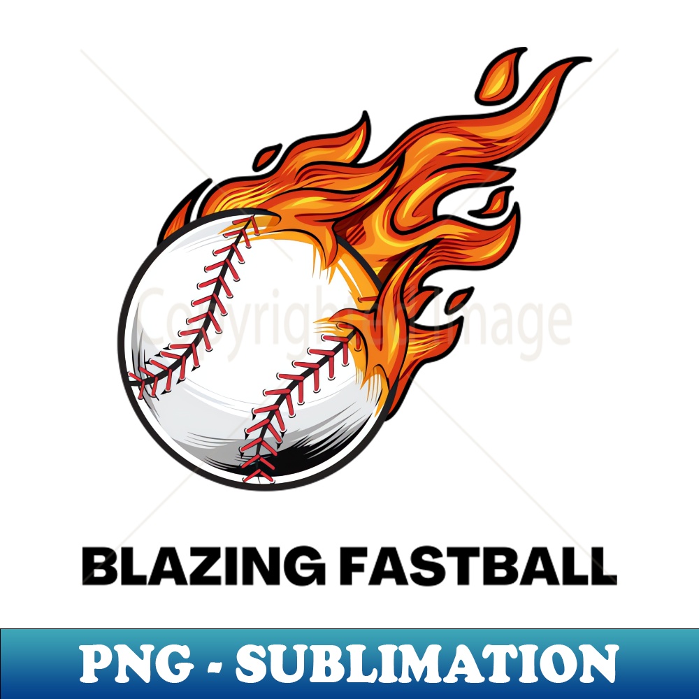 Blazing Fastball - Unique Sublimation PNG Download - Unleash - Inspire ...