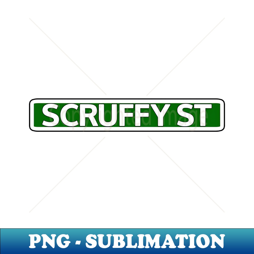 Scruffy St Street Sign - PNG Transparent Digital Download Fi | Inspire ...