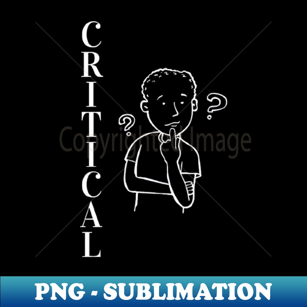 Critical Thinker - PNG Transparent Digital Download File for | Inspire ...