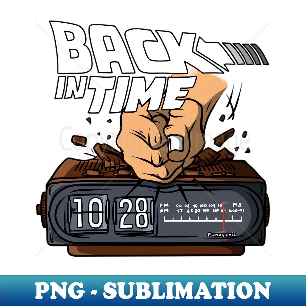 Back In Time - Vintage Sublimation PNG Download - Spice Up Y | Inspire ...
