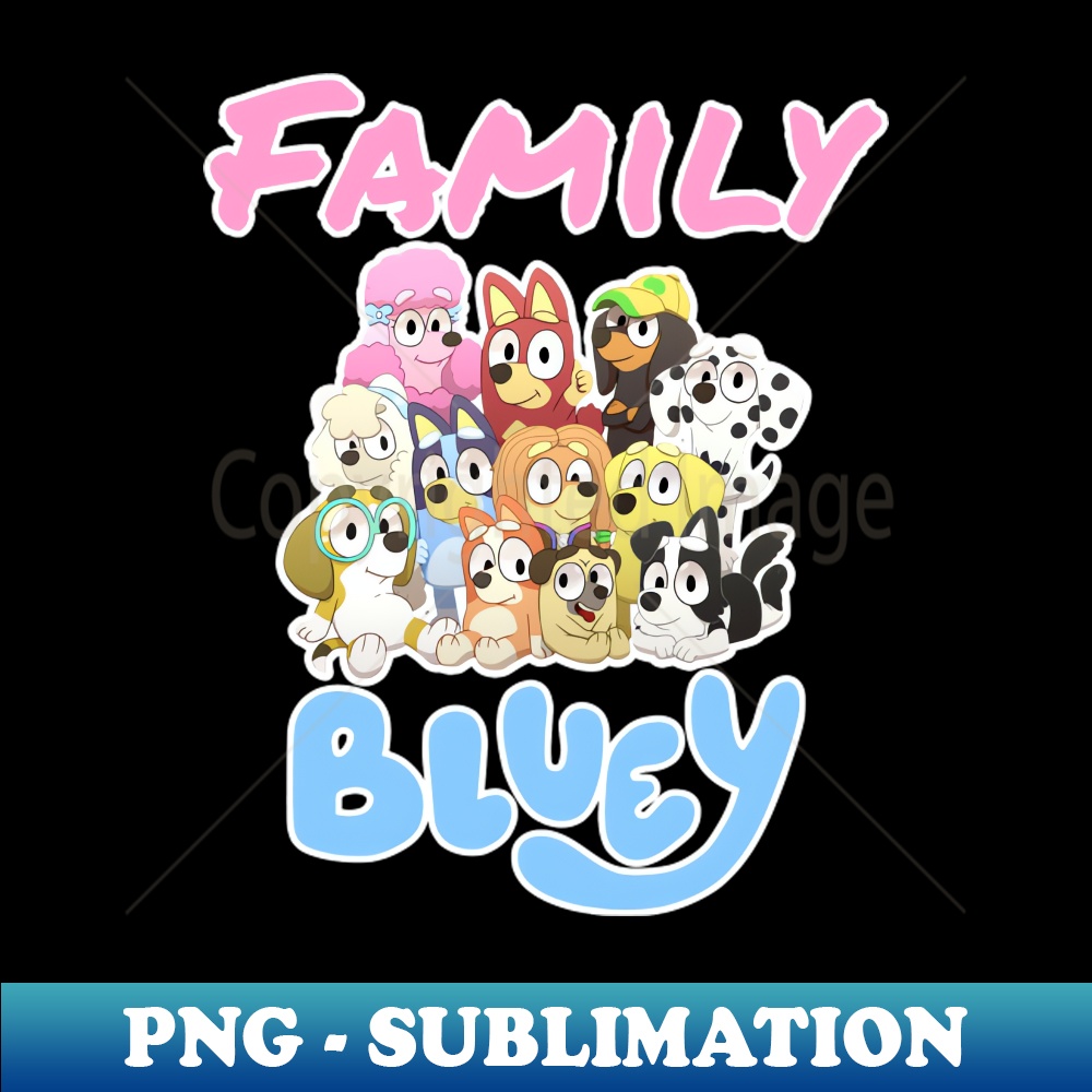 Bluey - Family - PNG Sublimation Digital Download - Perfect | Inspire ...